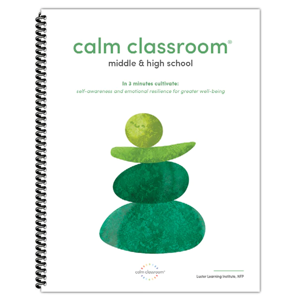 Middle & High School Manual | Calm Classroom